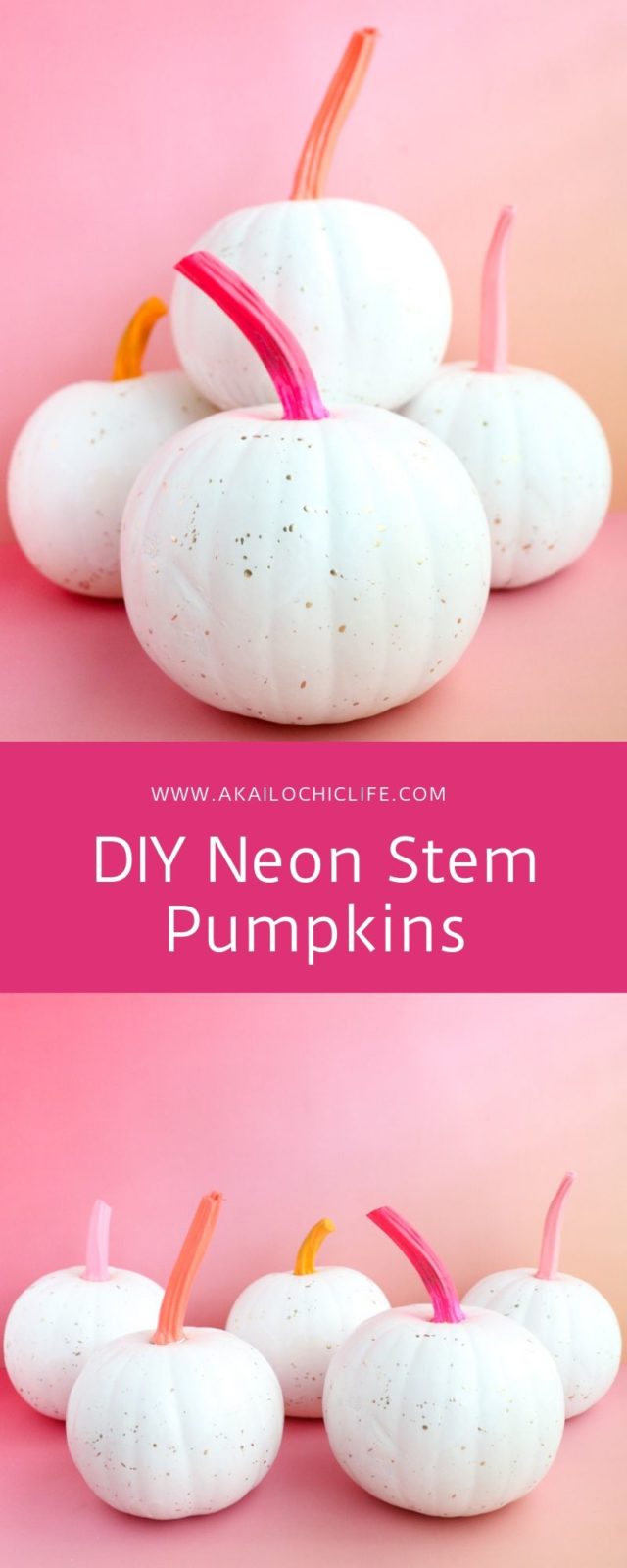 DIY Neon Stem Pumpkins - A Kailo Chic Life