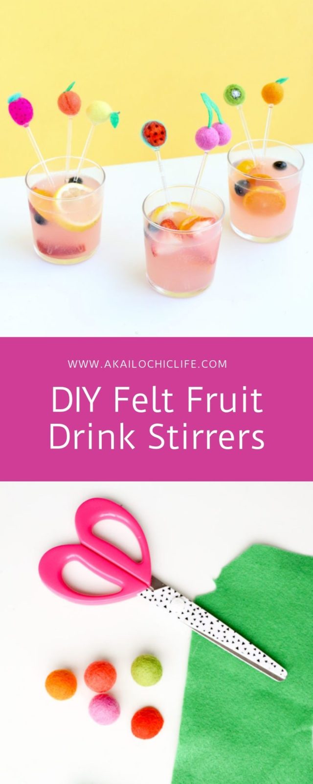DIY Felt Fruit Drink Stirrers - A Kailo Chic Life